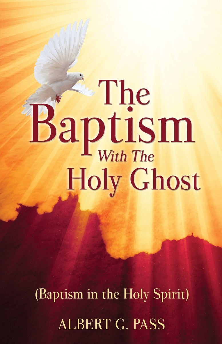 The Baptism with the Holy Ghost (Baptism in the Holy Spirit) – Church of God in Christ ...