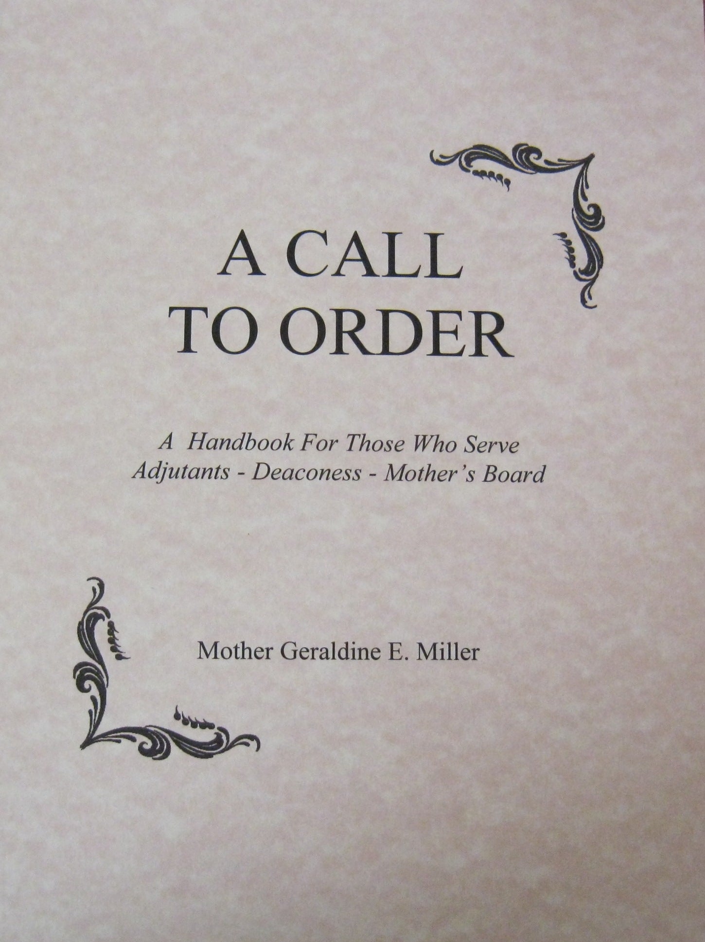 A Call to Order: A Handbook For Those Who Serve Adjutant - Deaconess ...