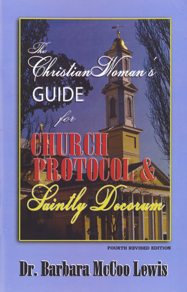 Church Protocol & Saintly Decorum – Church of God in Christ Publishing ...