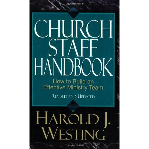 Church Staff Handbook: How to Build an Effective Ministry Team – Church ...