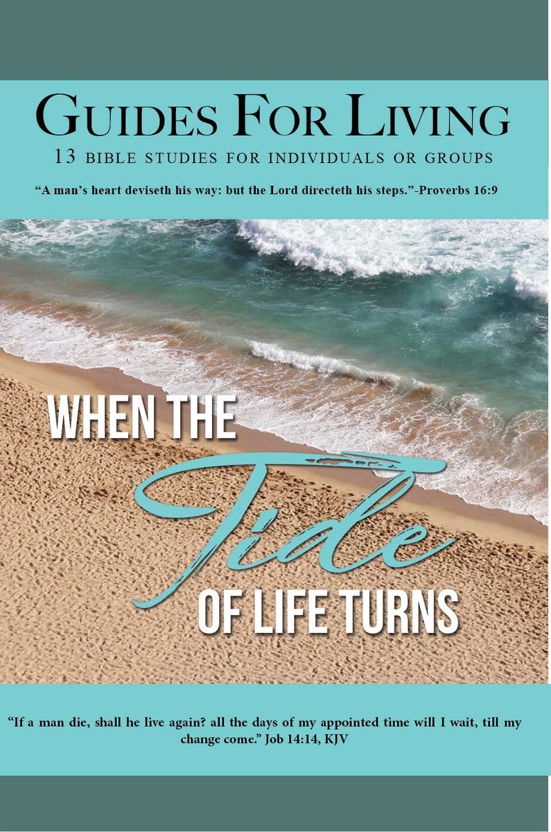 Guides for Living | "When the Tide of Life Turns" – Church of God in ...