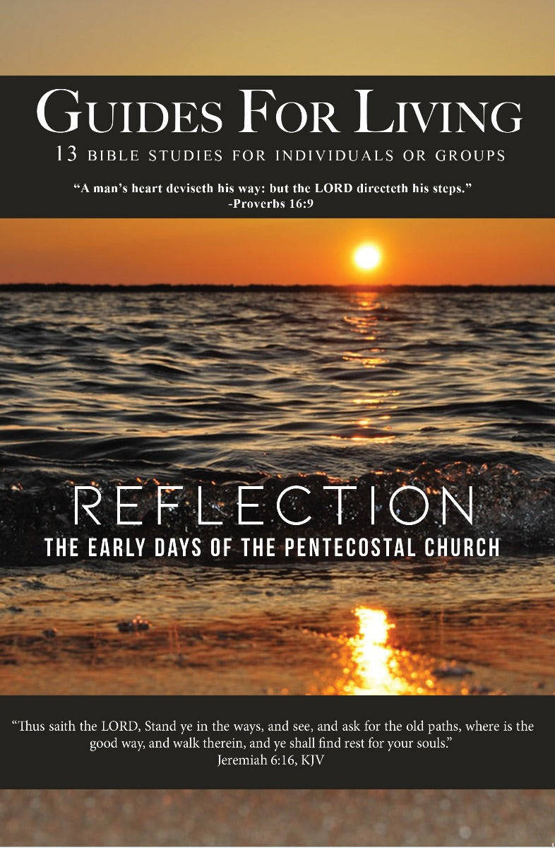 Guides for Living: Reflection The Early Days of the Pentecostal Church ...